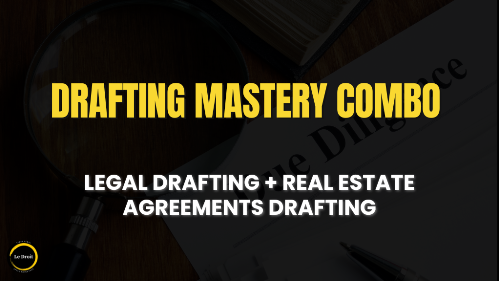 Drafting Mastery- Legal Drafting + Real Estate Agreements Drafting ...